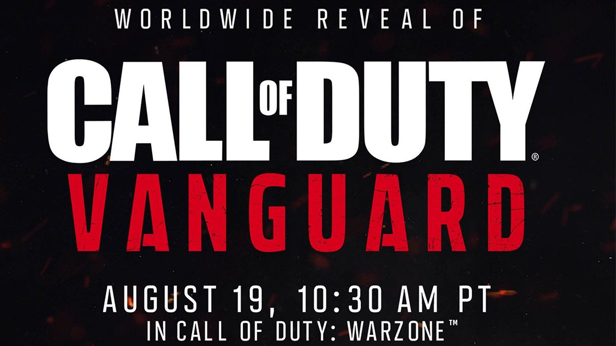 Call of Duty Vanguard is real and will be revealed on August 19 ...