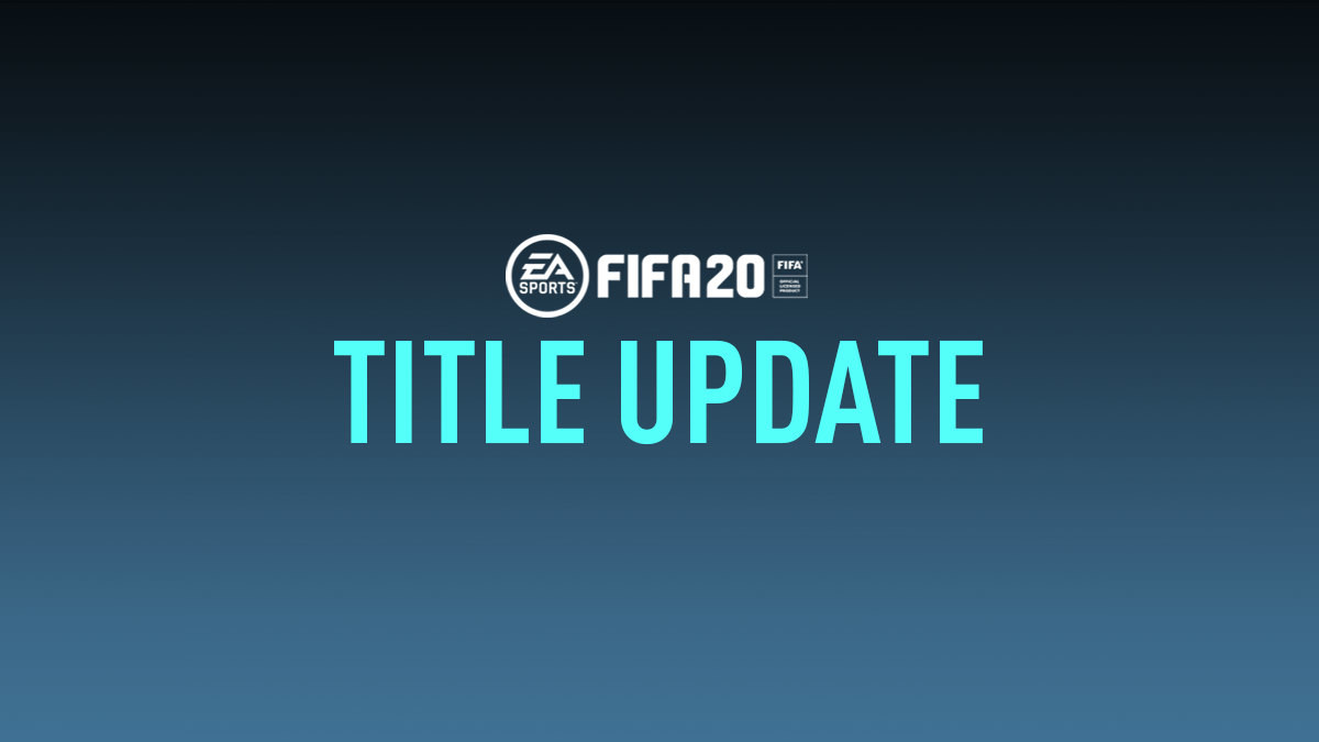 FIFA 20: Title Update #12 Live Across All Platforms - Millenium